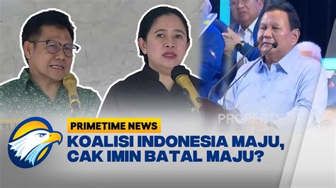 Koalisi Indonesia Maju Cara Halus Prabowo Singkirkan PKB YouTube