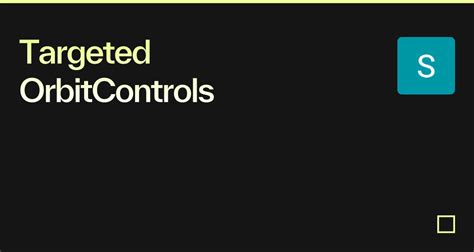 Targeted Orbitcontrols Codesandbox
