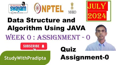 Data Structure And Algorithm Using Java Week 0 Assignment 0 Answers Solutions Nptel 2024july