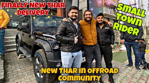 Finally Thar Ki Delivery Le Li Smalltownrider4x4 🥳🥳🎉 Youtube