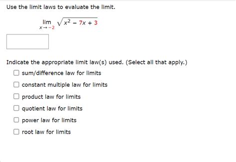 Solved Use The Limit Laws To Evaluate The Chegg Com
