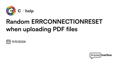 Random Errconnectionreset When Uploading Pdf Files C