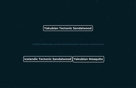 🪵 Yakubian Tectonic Sandalwood Recipe How To Make Yakubian Tectonic Sandalwood In Infinite Craft