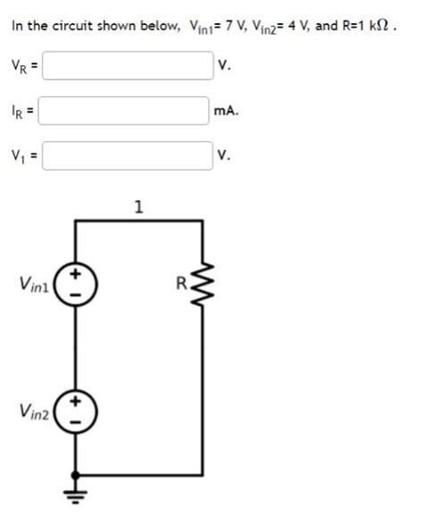 Solved In The Circuit Shown Below Vin 1 7 V Vin 2 4 V And Chegg