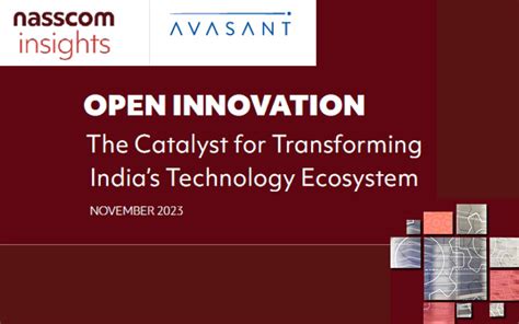 Open Innovation The Catalyst For Transforming Indias Technology