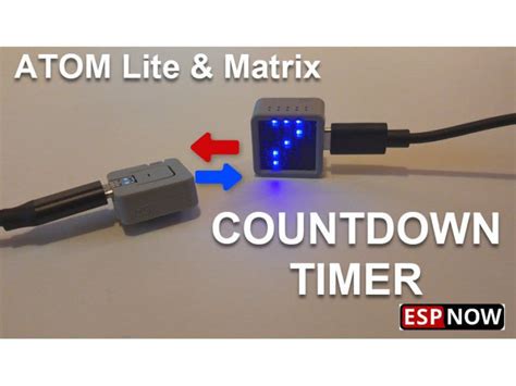 Espnow Countdown Timer Atom Matrix And Lite Esp32 M5stack