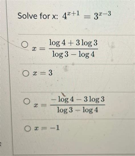 Solved Ve For X 4x 1 3x3 X Log3log4log4 3log3x 3 Chegg Com