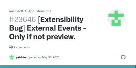 Extensibility Bug External Events Only If Not Preview · Issue