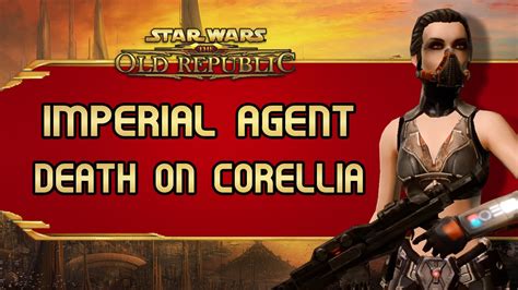 SWTOR Imperial Agent Story Corellia Dark Side Female YouTube