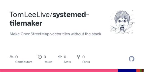 Github Tomleelivesystemed Tilemaker Make Openstreetmap Vector Tiles Without The Stack