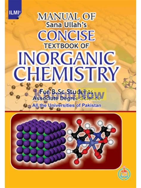 Manual Of Sana Ullahs Concise Texbook Of Inorganic Chemistry For Bsc