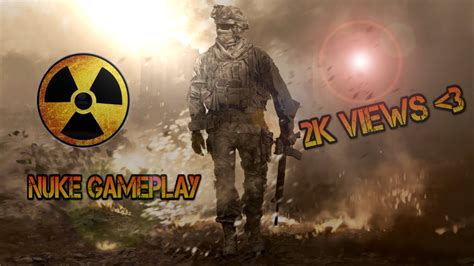 Mw2 Nuke Gameplay 2k Views Youtube