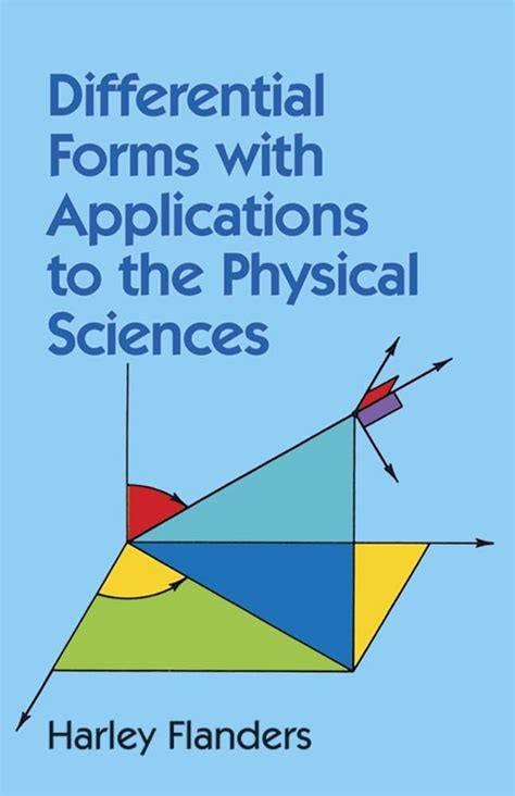Differential Forms With Applications To The Physical Sciences Dover Books On Mathematics