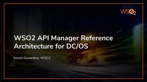 Wso2 Api Manager Reference Architecture For Dcos Ppt