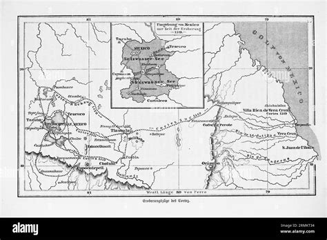 Conquest Of Hernando Or Fernando Cortez Historical Map Of Mexico In Beginning Th