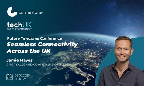Cornerstone Connectivity Infrastructure Techuk Collaboration