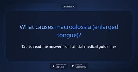 What Causes Macroglossia Enlarged Tongue