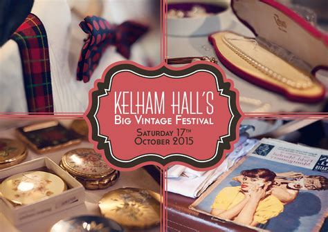 Win Tickets To Kelham Halls Big Vintage Festival • Vintage Frills