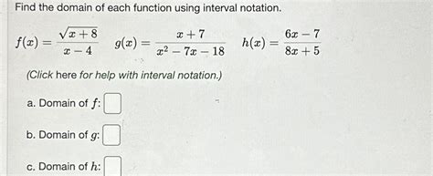 Solved Find The Domain Of Each Function Using Interval