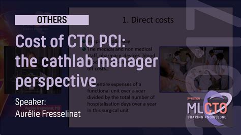 Cost Of Cto Pci The Cathlab Manager Perspective Mlcto Academy