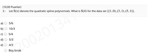 Solved 10 00 Puanlar 3 Let S X Denote The Quadratic Chegg Com