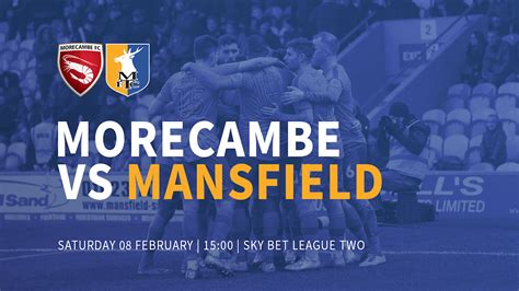 Preview Morecambe Vs Stags News Mansfield Town