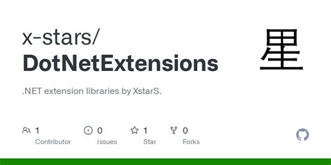 Github X Starsdotnetextensions Net Extension Libraries By Xstars