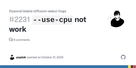 Use Cpu Not Work Issue 2231 Lllyasviel Stable Diffusion Webui