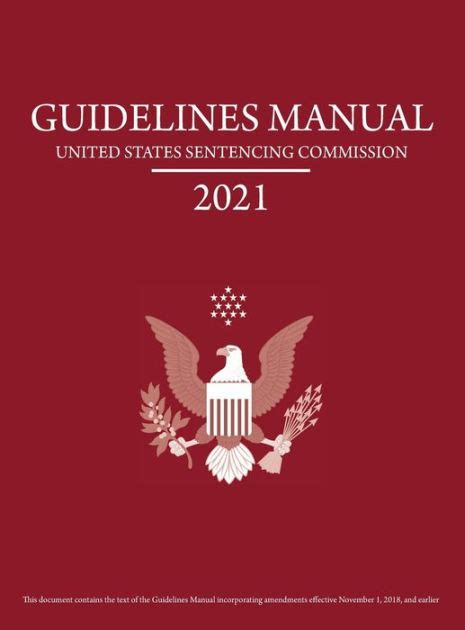 Federal Sentencing Guidelines Manual 2021 With Sentencing Table On The