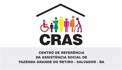 Cras Fazenda Grande Do Retiro Telefone Salvador Ba Cadastro CadÚnico