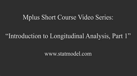 introduction to longitudinal analysis mplus short course topic 12