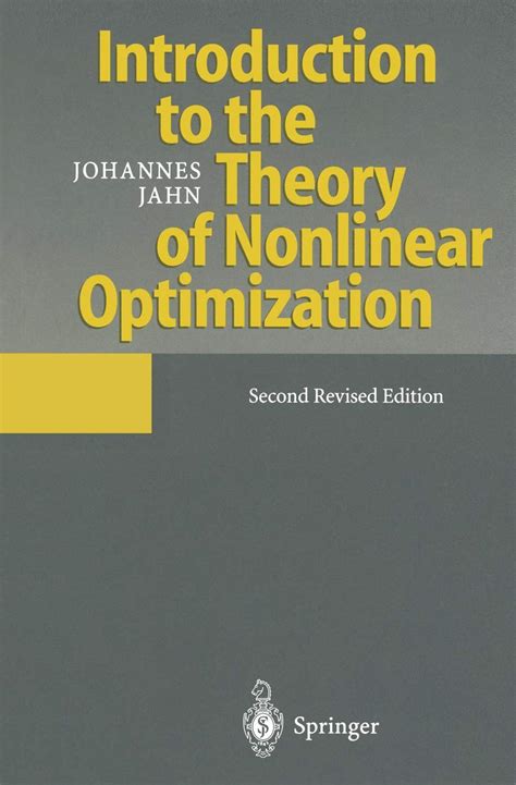 Introduction To The Theory Of Nonlinear Optimization Johannes Jahn 9783540614074