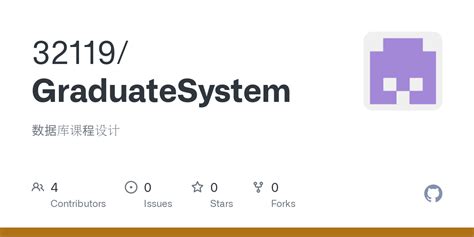 Github 32119graduatesystem 数据库课程设计