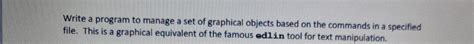 Solved Write A Program To Manage A Set Of Graphical Objects