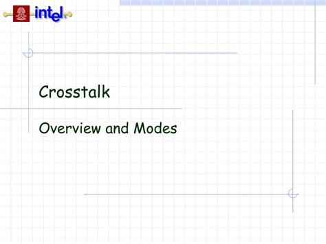 Ppt Crosstalk Powerpoint Presentation Free Download Id6910435