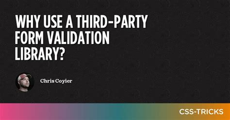 Why Use A Third Party Form Validation Library Rfrontend