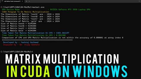 Yashraj Gaikwad On Linkedin Cuda Matrix Multiplication In C On Nvidia On Windows Hindi