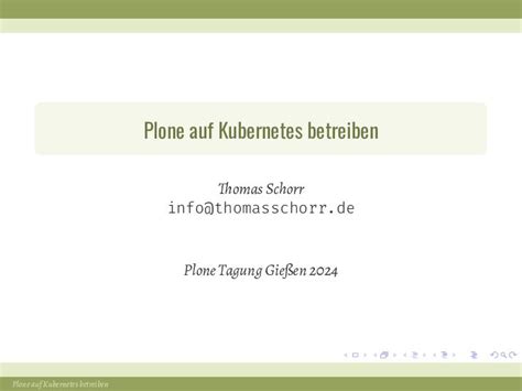 Plone Auf Kubernetes Betreiben Speaker Deck Plone Auf Kubernetes Betreiben Speaker Deck