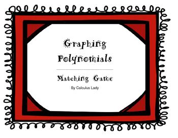 Graphing Polynomials Matching Game By CalculusLady TPT