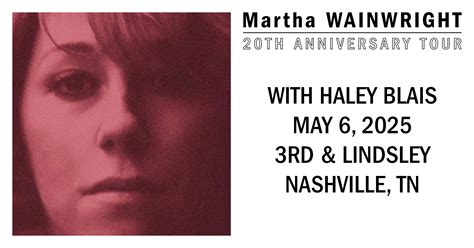 Martha Wainwright 20th Anniversary Tour With Haley Blais