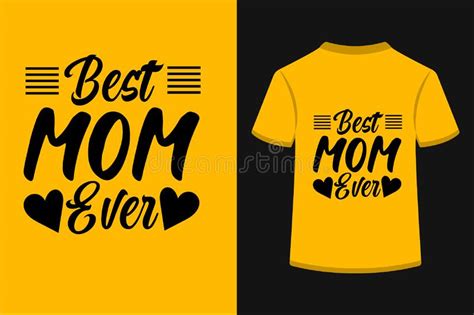 Best Mom Ever Svg T Shirt Design Stock Illustration Illustration Of