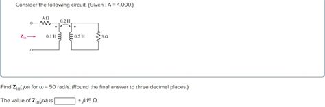 Solved Consider The Following Circuit Given ﻿