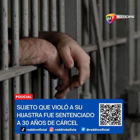 Sujeto Que Violó A Su Hijastra Fue Sentenciado A 30 Años De Cárcel
