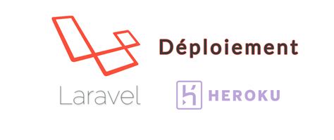 Déployer votre projet Laravel 5 5 sur Heroku Atomrace