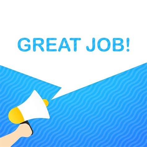 거품 연설 배너에 좋은 직업 메시지와 함께 확성기를 들고 손 확성기 발표 광고하는 벡터 Eps 10입니다 흰색 배경에 고립 프리미엄 벡터