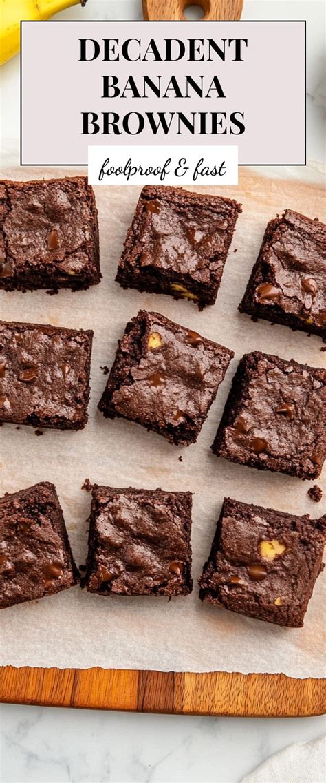 Decadent Banana Brownies Recipe Banana Chocolate Brownie Dessert