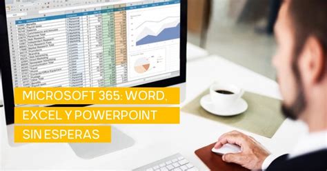 Microsoft 365 Word Excel Y PowerPoint Sin Esperas