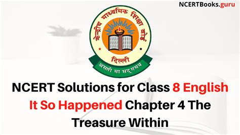 NCERT Solutions For Class English It So Happened Chapter The Treasure Within NCERT Books