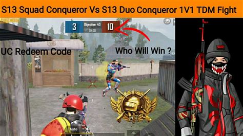 S13 Squad Conqueror Vs S13 Duo Conqueror Intense Tdm 1v1 Fight 60 Uc