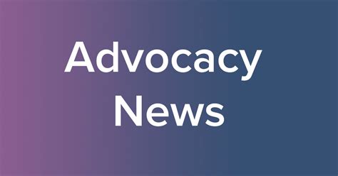 Advocacy Updates